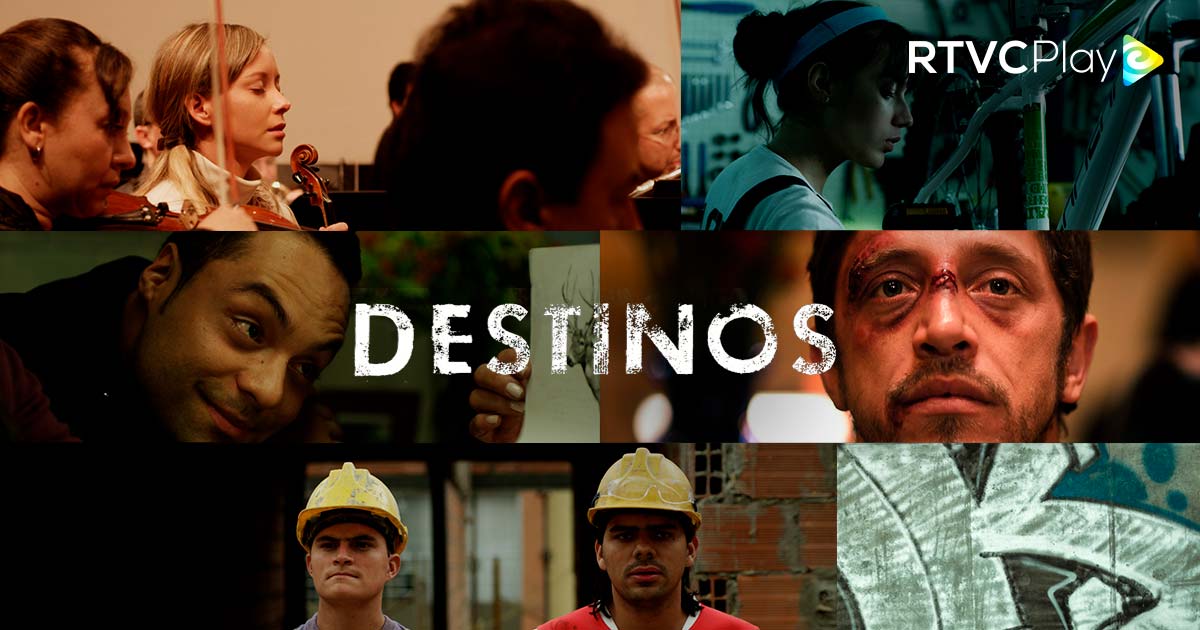 Destinos: algo en que creer | RTVCPlay